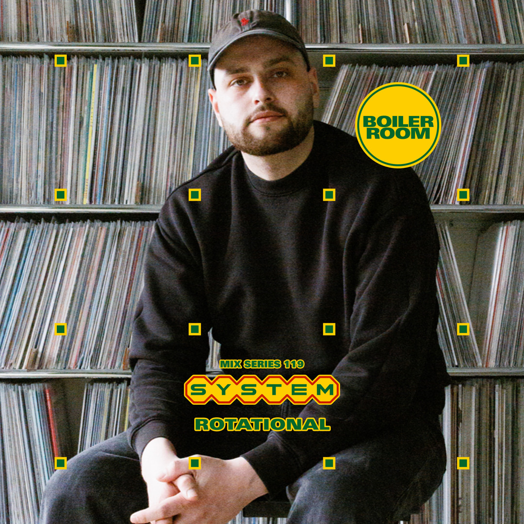 Stream SYSTEM Mix 119: Rotational by Boiler Room | Listen online for free on SoundCloud