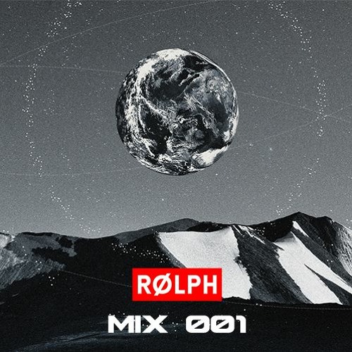 Stream ROLPH MIX 001 - First Of Many by RØLPH | Listen online for free ...