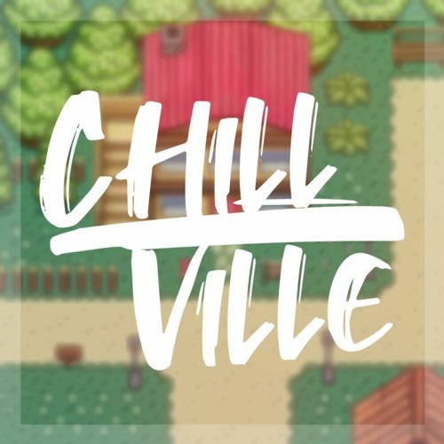 Stream Welcome To Chillville by SquidisticDoesMusic | Listen online for ...