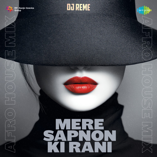Stream DJ Reme | Listen to Mere Sapnon Ki Rani - Afro House Mix ...