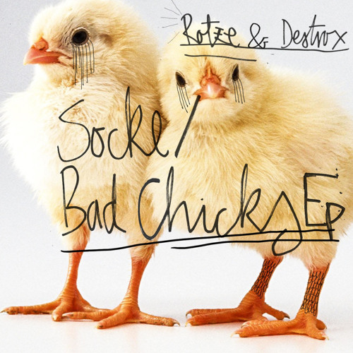 Stream Bad Chicks by Rotze & Destrox | Listen online for free on SoundCloud