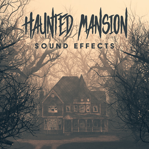 Stream Spooky Halloween Sounds | Listen to Haunted Mansion Sound ...