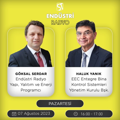 Stream Haluk Yanık - Göksal Serdar ile Yapı, Yalıtım ve Enerji by ST Endüstri Radyo | Listen ...