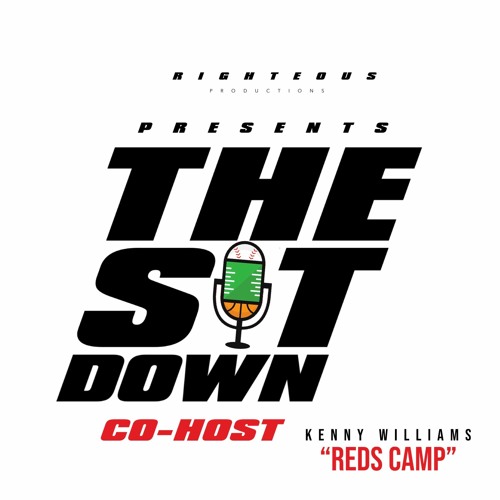 Stream episode Kenny Williams | Ep 1 | THE SIT DOWN Full Episode | With ...