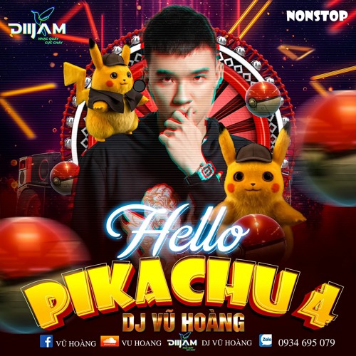 Stream Hello Pikachu 4 - Vũ Hoàng ( Không Được Ngồi ) by Vu Hoang ...