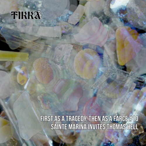 Stream First as a Farce, then as a Tragedy #10 : Sainte Marina invite ...