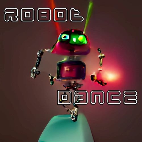 Stream Robot Dance by Thomaniac | Listen online for free on SoundCloud