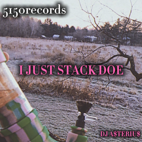 Stream I Just Stack Doe (R.I.P. Dolph) by DJ A$TERIU$ | Listen online for free on SoundCloud