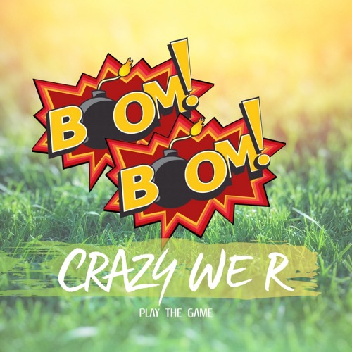 Stream Boom Boom (FREE DOWNLOAD) by Crazy We R | Listen online for free ...