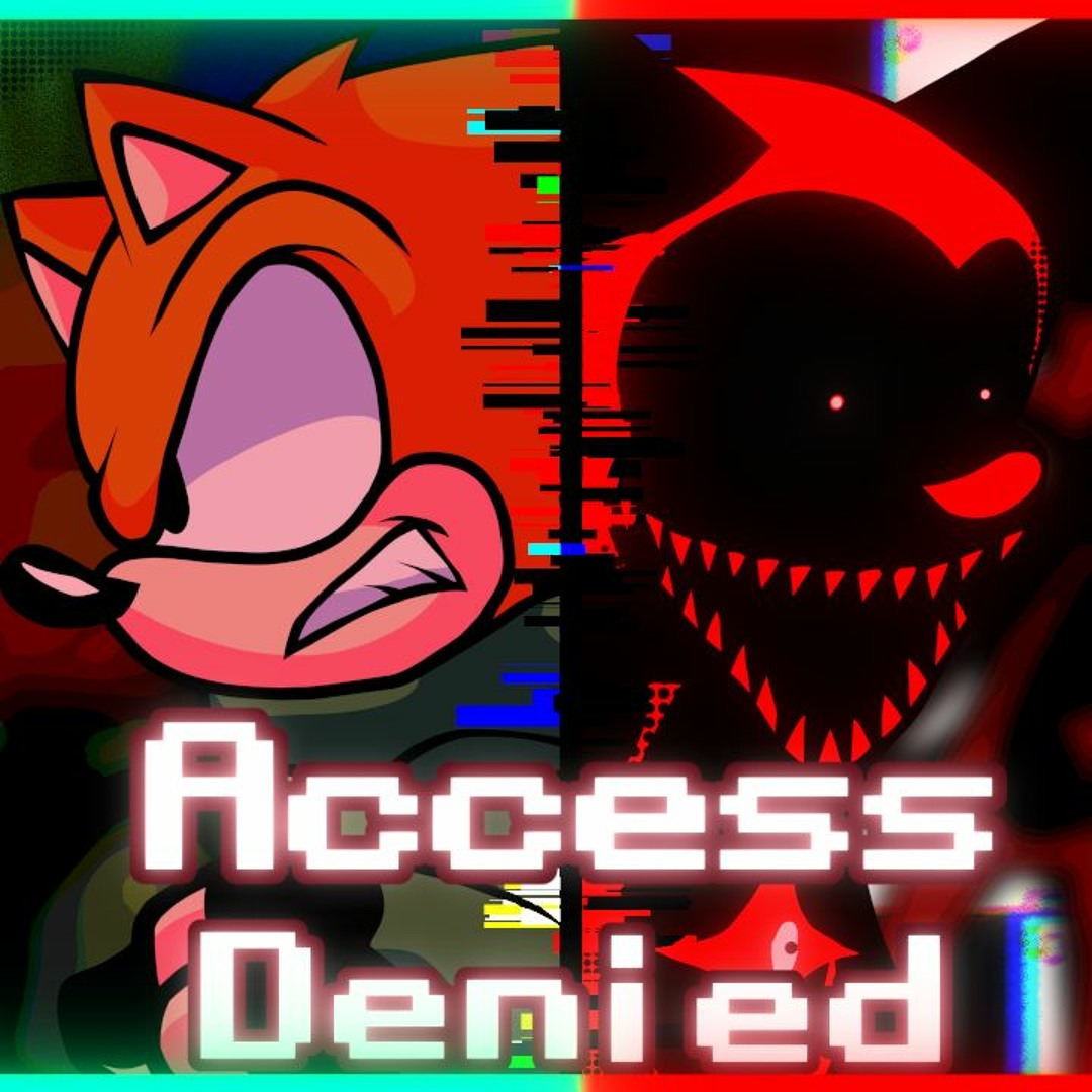 Stream [FNF] Sonic.exe : Access Denied - Fatal Error Vs Pico Song by ...