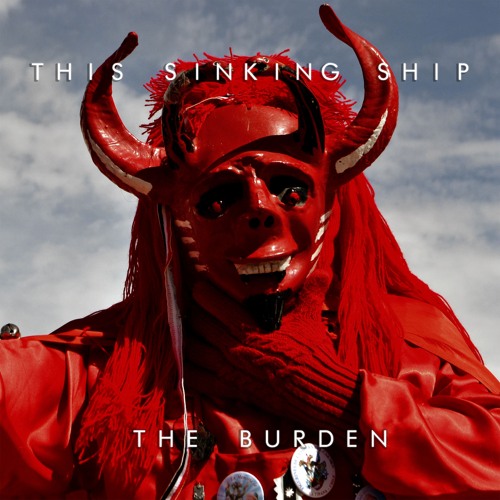 Stream This Sinking Ship | Listen to The Burden playlist online for ...