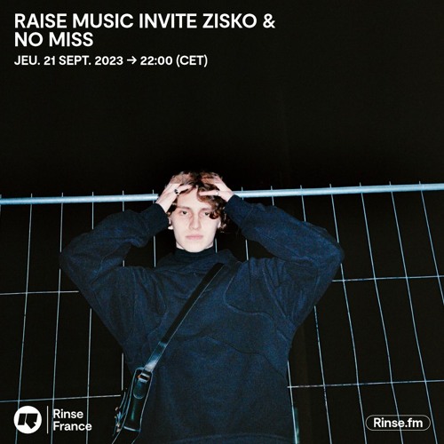 Stream Raise Music invite Zisko And No Miss - 21 Septembre 2023 by ...