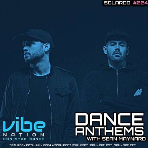 Stream Dance Anthems 224 - [Solardo Guest Mix] - 20th July 2024 by ...