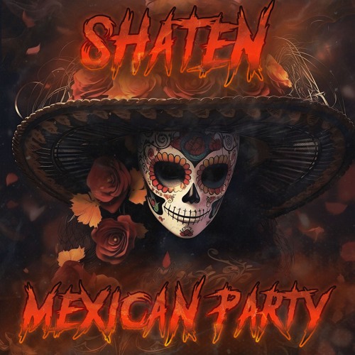 Stream Mexican party by SHATEN | Listen online for free on SoundCloud
