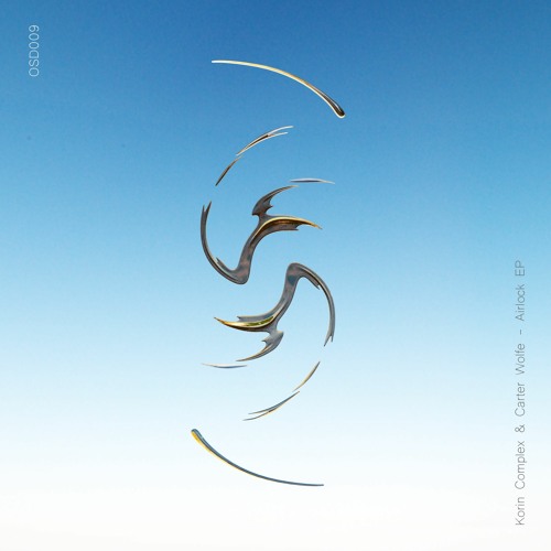 Stream [Premiere] Korin Complex & Carter Wolfe - Airlock (out on Off ...