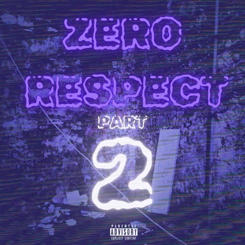 Stream ZERO RESPECT PT. 2 by Chosen | Listen online for free on SoundCloud
