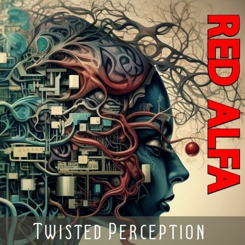 Stream Twisted Perception by RED ALFA | Listen online for free on SoundCloud