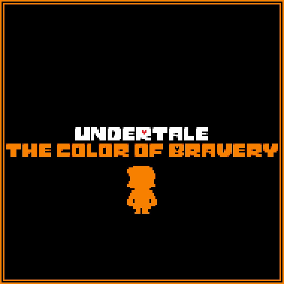 Stream Bravery | UT The color of Bravery OST by Undertale The color of ...