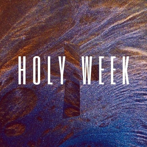 Stream Bethany Covenant Church | Listen to Holy Week playlist online ...