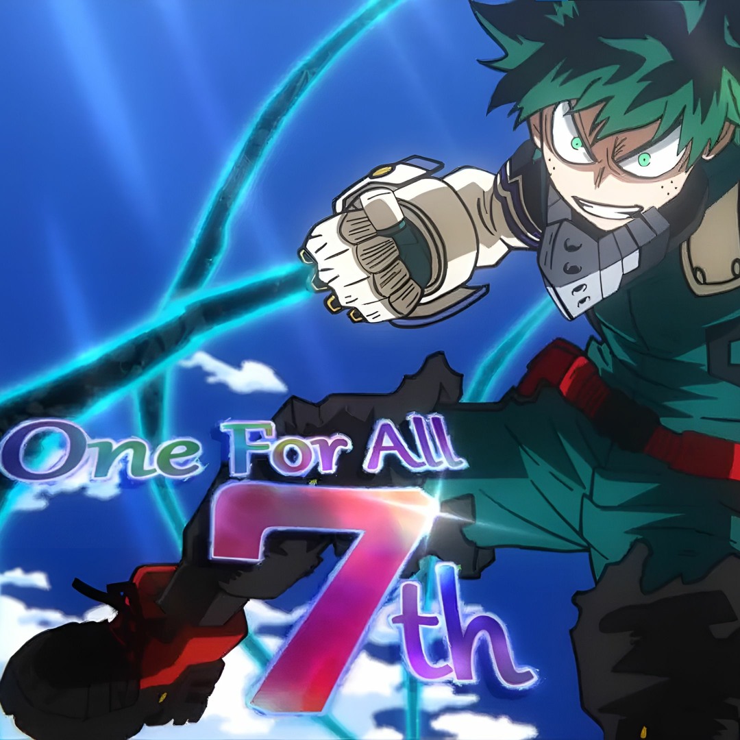 Stream My Hero Academia Season 6 - One For All Seventh's Quirk Theme by ...