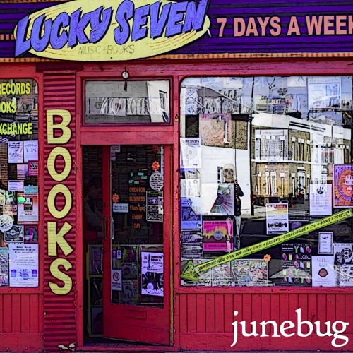 Stream They're My Friends by Junebug From 'Lucky Seven' (2022 Album ...