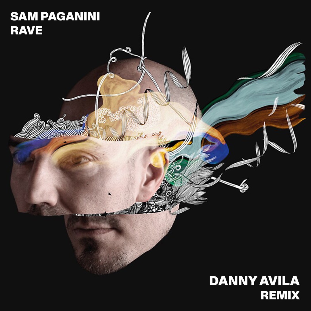Stream Sam Paganini - Rave (Danny Avila Unofficial Remix) by Danny ...