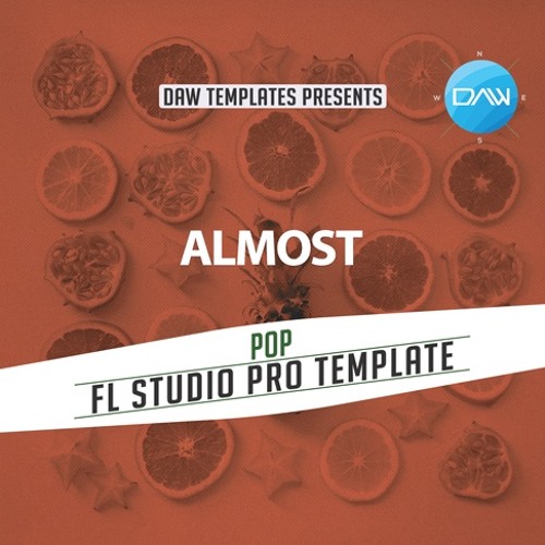 Stream Almost FL Studio Pro Template by Logic Pro X Templates | Listen ...