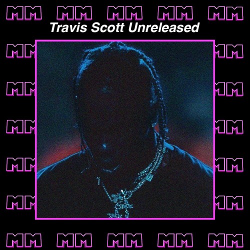 Stream McAllister Museum | Listen to Travis Scott Unreleased playlist ...