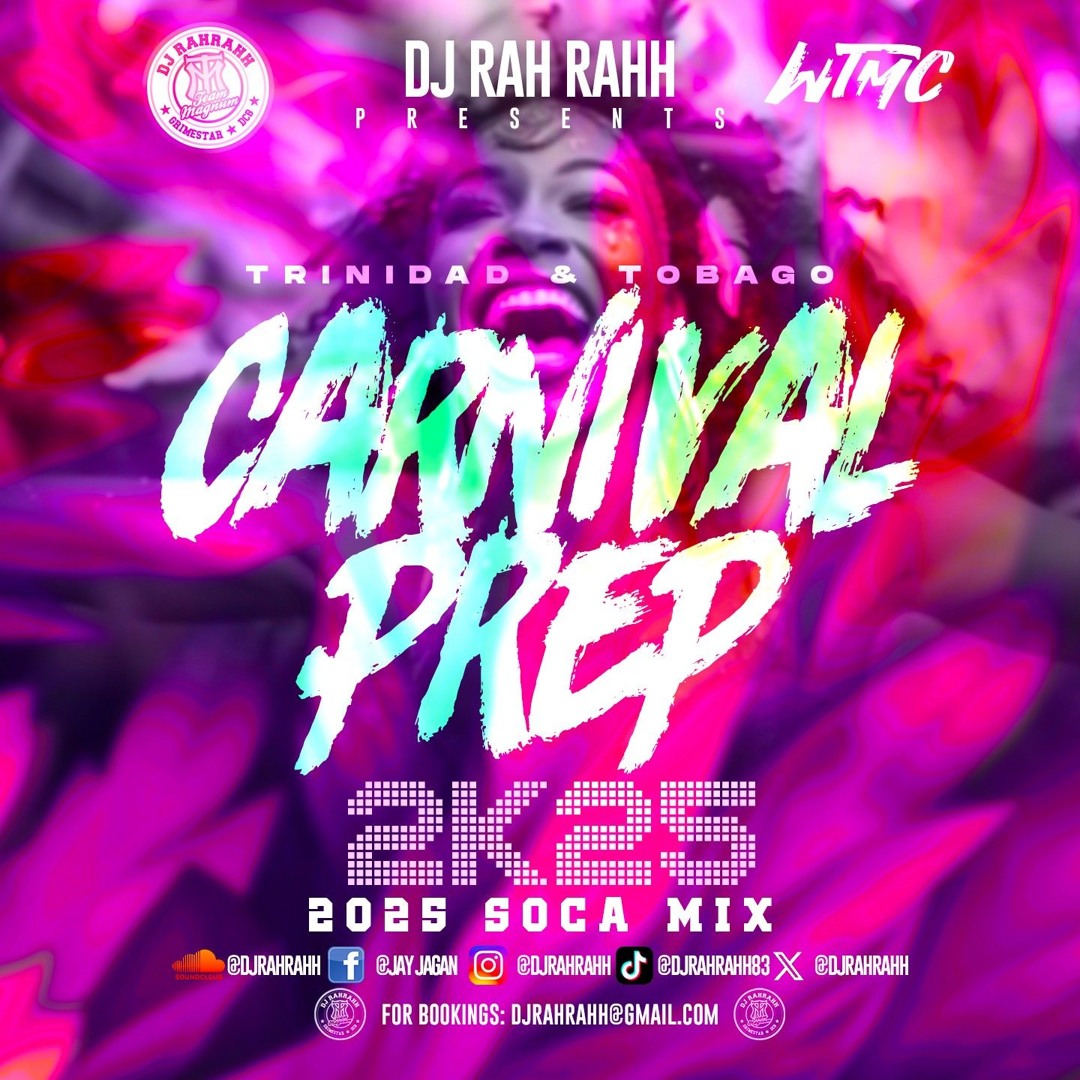 Stream DJ RaH RahH - TnT Carnival Prep 2K25 - 2025 Soca by djrahrahh ...