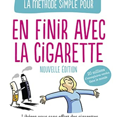 Stream Télécharger La Méthode simple pour en finir avec la cigarette ...