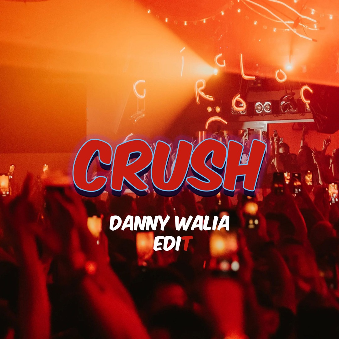 Stream Danny Walia - Crush Edit (Jennifer Paige) by Danny Walia ...