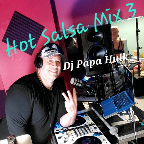 Stream Hot Salsa Mix 3 (Dj Papa Hulk) by Dj Papa Hulk | Listen online ...