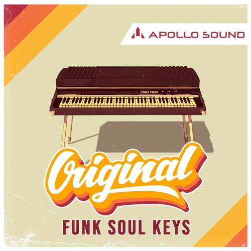 Stream Original Funk Soul Keys by Apollo Sound | Listen online for free ...