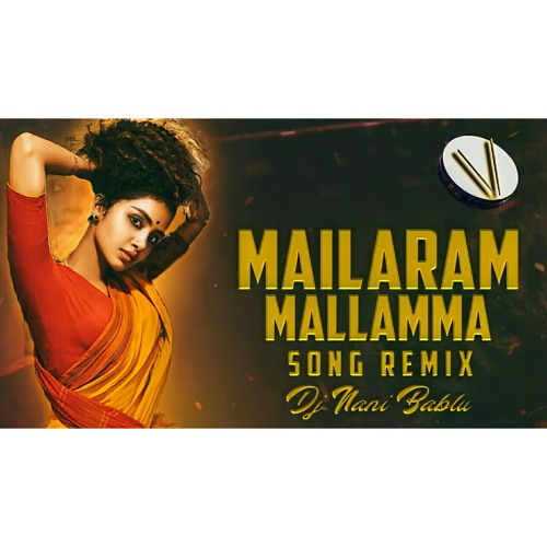 Stream Mailaram Mallamma Old Dj Song Remix Dj Nani Babu.mp3 by '' Dj ...