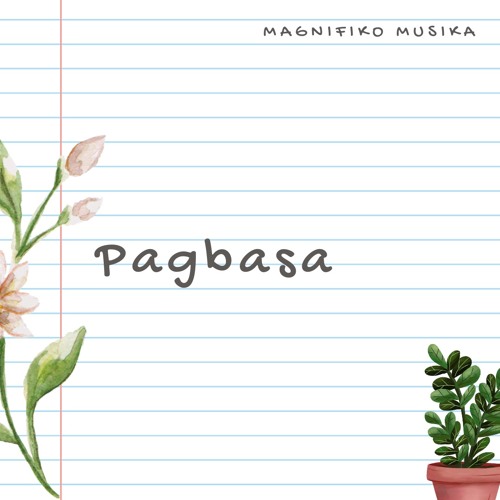 Listen to Pagbasa by GSCNHS SPA: Magnifiko Musika in Grade 10 SY 2024 ...