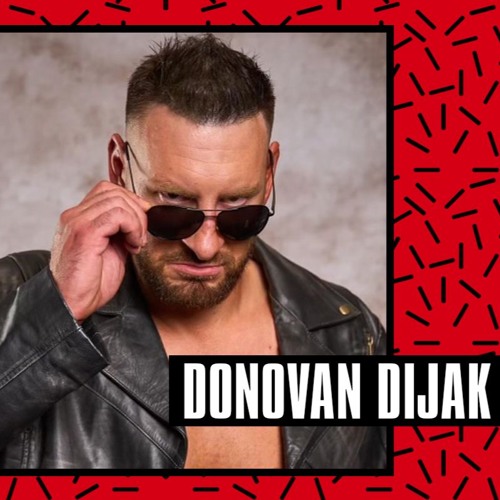 Stream episode Donovan Dijak details MLW debut and what's next, advice ...