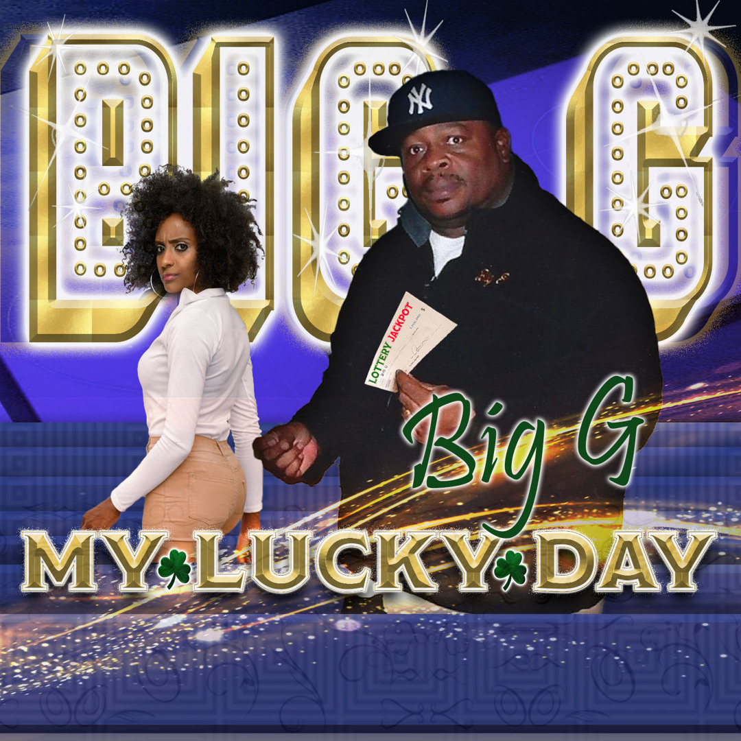Stream boogie365 | Listen to Big G My Lucky Day playlist online for free on SoundCloud
