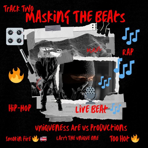 Stream 2. Masking The Beats by Larry The Unique One | Listen online for ...