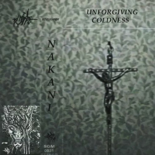 Stream NAKANI - UNFORGIVING СOLDNESS by PHONK DELETED 14 | Listen ...