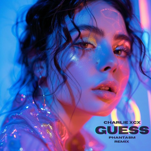 Stream Charlie XCX - Guess (PHANTASM Remix) by PHANTASM | Listen online ...