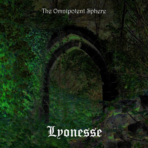 Stream 11 - The Omnipotent Sphere - Lyonesse - The Goblin Fair by The ...