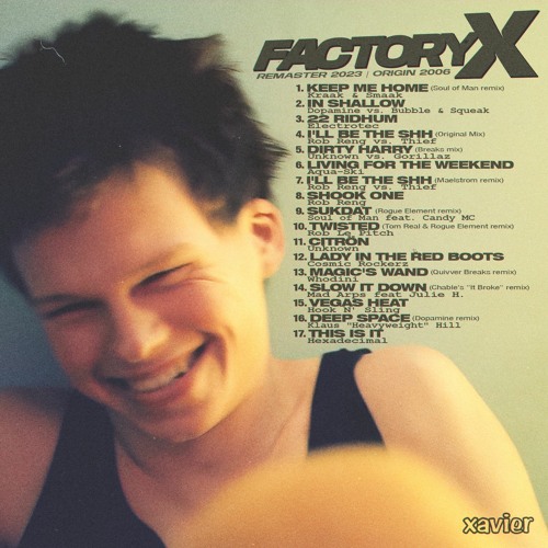 Stream Factory X (All Vinyl Circa 2006) {2023 Remaster} by Dj Xavier ...