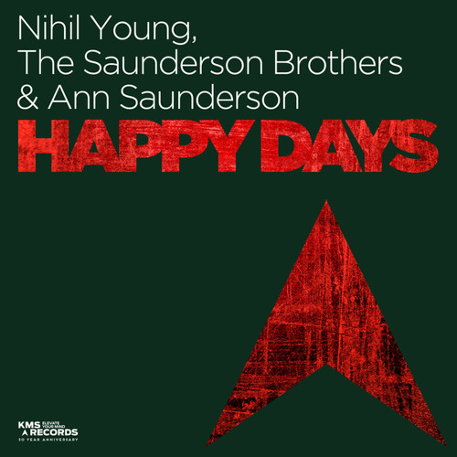 The Saunderson Brothers & Nihil Young & Ann Saunderson - Happy Days ...