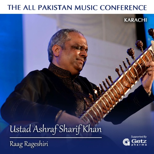 Stream Raag Rageshiri, Pt. 1 by Ustad Ashraf Sharif Khan | Listen ...