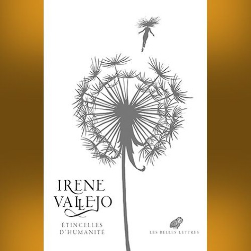 Listen to music albums featuring Irene Vallejo - Etincelles d'humanité ... Listen to music albums featuring Irene Vallejo - Etincelles d'humanité ...