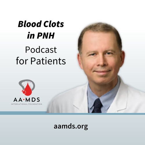 Stream episode Blood Clots in Patients with PNH, (Paroxysmal Nocturnal ...