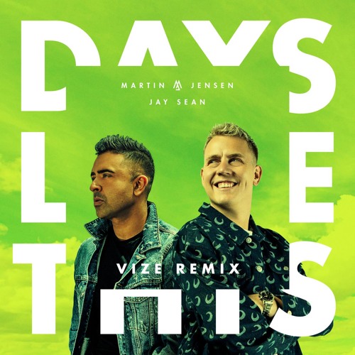 Stream Days Like This (VIZE Remix) by Martin Jensen | Listen online for ...