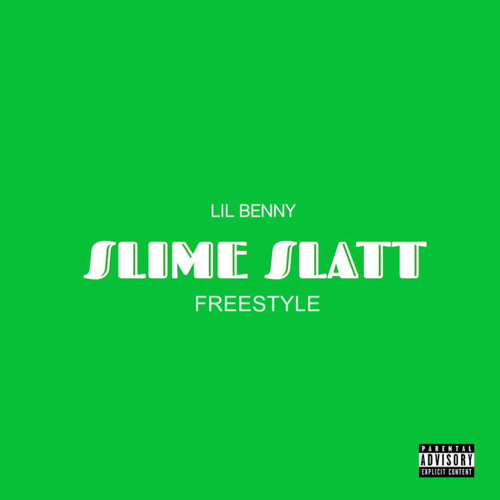 Stream Lil Benny - Slime Slatt Freestyle by Lil Benny (Benny Balenci) | Listen online for free ...