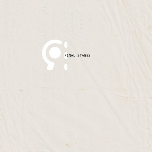 Stream Final Stages by LOFT 93 | Listen online for free on SoundCloud