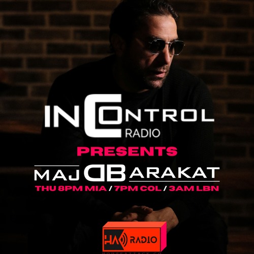 Stream InControl Radio Ep 37 - On HouseAttack Radio "MIAMI" by MAJD ...